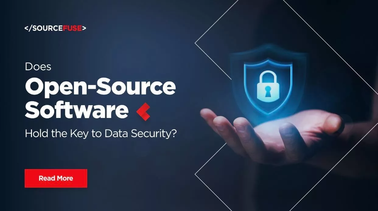 Does Open-Source Software Hold the Key to Data Security? | SourceFuse