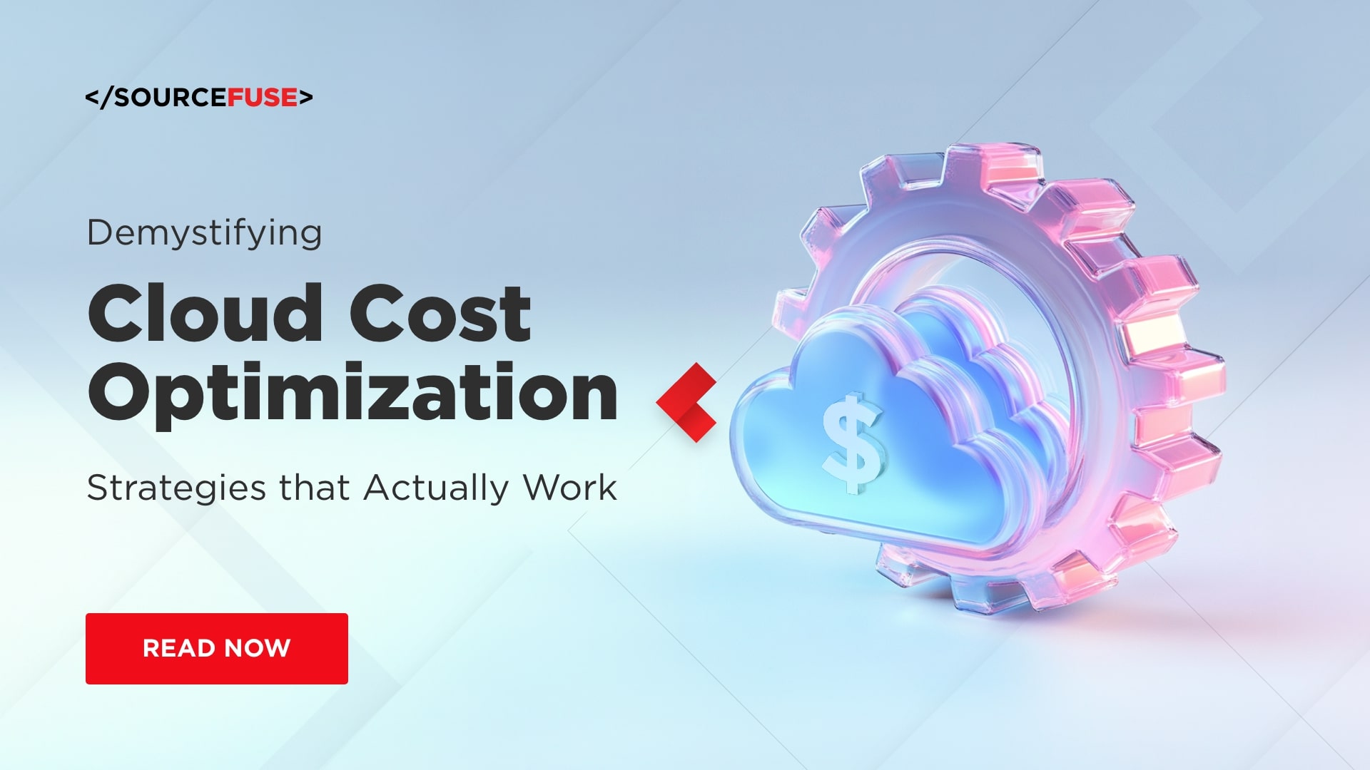 Cloud Cost Optimization Strategies That Work | SourceFuse